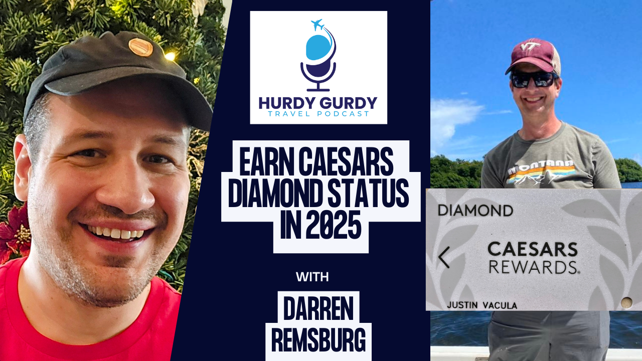 Earn Caesars Rewards Diamond Status in 2025 – Hurdy Gurdy Travel Podcast