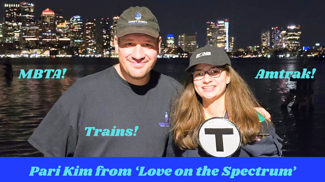 Pari Kim from ‘Love on the Spectrum’ Interview – Trains and Amtrak – Hurdy Gurdy Travel Podcast