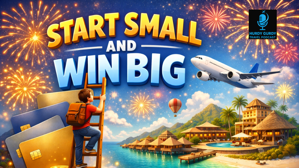 Points and Miles: Start Small and Win Big (Clip) - Hurdy Gurdy Travel ...